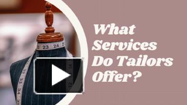 What Services Do Tailors Offer? presentation | free to download
