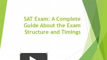 SAT Exam: A Complete Guide About the Exam Structure and Timings ...