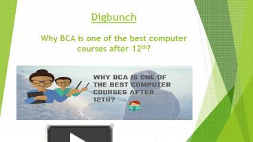 PPT – Why BCA Is One Of The Best Computer Courses After 12th ...