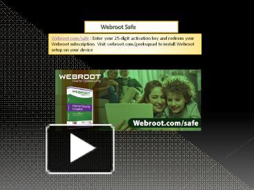 Webroot.com/safe - Enter Webroot Key Code | Webroot Install ...