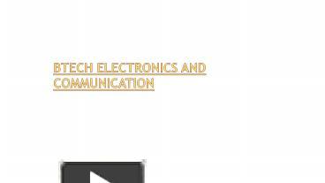BTech Electronics and Communication presentation | free to download