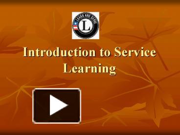 PPT – Introduction to Service Learning PowerPoint presentation | free ...