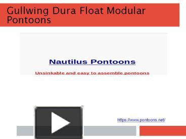 PPT – Gullwing Dura Float Modular Pontoons PowerPoint presentation ...