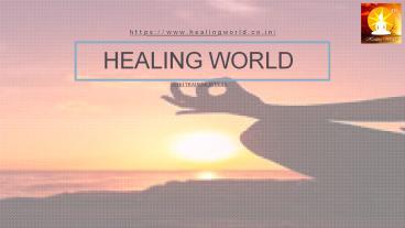 Healing World PPT presentation | free to download