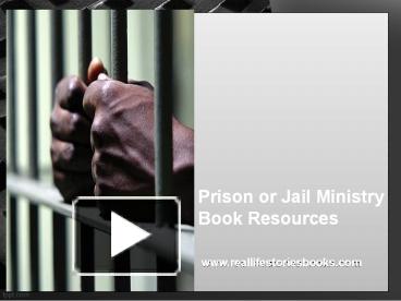 PPT – Prison or Jail Ministry Book Resources PowerPoint presentation ...