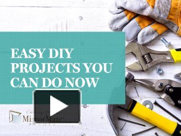 Easy DIY Projects You Can Do Now presentation | free to download