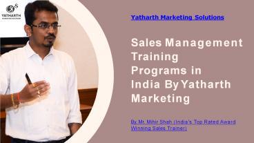 Sales Management Training Programs in India By Yatharth Marketing ...