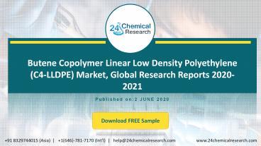 Butene Copolymer Linear Low Density Polyethylene (C4-LLDPE) Market ...