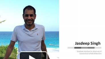 PPT – Jasdeep Singh - A full-time MBA Student at UConn PowerPoint ...