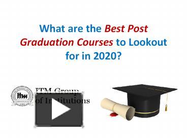 PPT – Best Post Graduation Courses in 2020 PowerPoint presentation ...