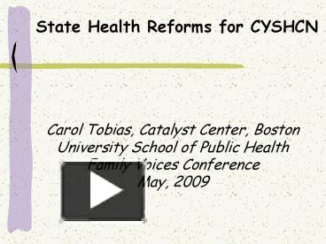 PPT – State Health Reforms for CYSHCN PowerPoint presentation | free to ...