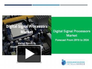 PPT – Market Trends of Green Digital Signal Processor Market by ...