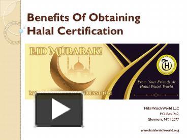 Benefits Of Obtaining Halal Certification presentation | free to download