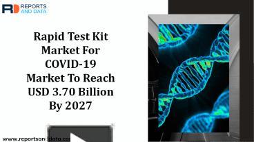 Rapid Test Kit Market presentation | free to download