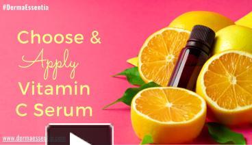 How to Choose and Apply the Vitamin C Serum on Face presentation | free ...