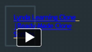 Lynda Learning Clone Ready Made Clone Scripts Presentation Free To