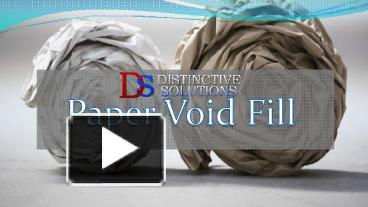 Paper Void Fill presentation | free to download