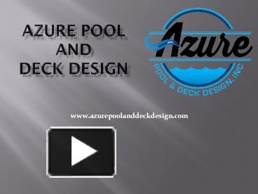Azure Pool and Deck Design presentation | free to download
