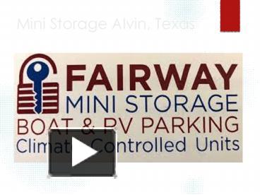 PPT – Affordable Storage Alvin TX PowerPoint presentation | free to ...
