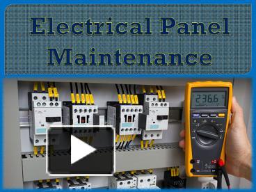 Electrical Panel Maintenance presentation | free to download