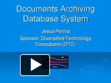 PPT – Documents Archiving Database System PowerPoint presentation ...