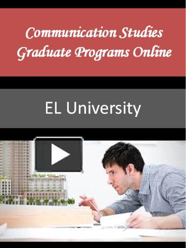PPT – Communication Studies Graduate Programs Online PowerPoint ...