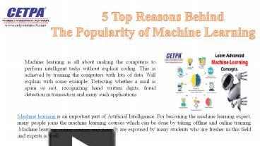 PPT – 5 Top Reason Behind The Popularity of Machine Learning PowerPoint ...
