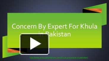 PPT – Get Know About Khula Procedure in Pakistan By Khula Pakistani Law ...