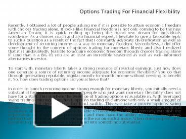 PPT – Options Trading For Financial Flexibility PowerPoint presentation ...