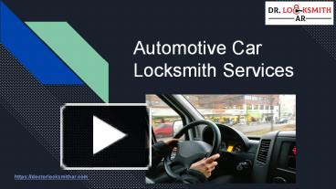 Ppt Automotive Locksmith Services Powerpoint Presentation Free To