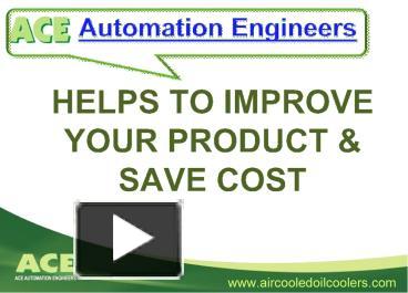 PPT – Air Cooled Oil Coolers, Heat Exchangers by ACE Automation ...