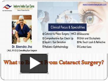 PPT – What to Expect From Cataract Surgery? PowerPoint presentation ...