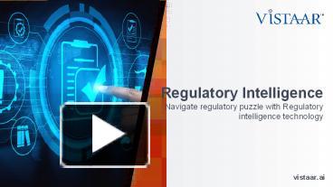 Regulatory Intelligence: Navigate regulatory puzzle with Regulatory ...