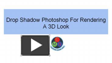 PPT – Drop Shadow Photoshop For Rendering A 3D Look PowerPoint ...