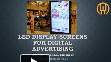 PPT – LED Display Screens for Digital Advertising- The LED Studio ...
