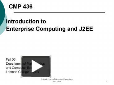 PPT – CMP 436 PowerPoint presentation | free to view - id: 908bc-N2FiN
