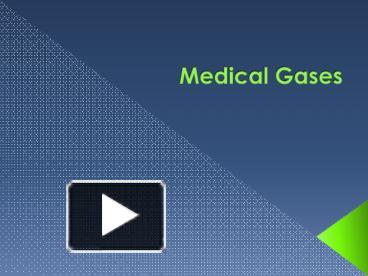Medical Gases presentation | free to download
