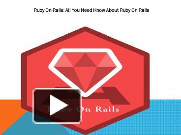 PPT – Ruby on Rails all you need know about ruby on rails PowerPoint ...