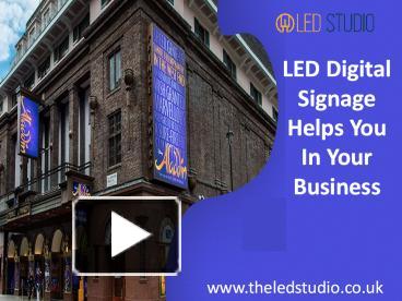 PPT – LED Digital Signage can help you in your Business- The LED Studio ...