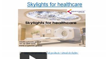 PPT – skylights for healthcare PowerPoint presentation | free to ...