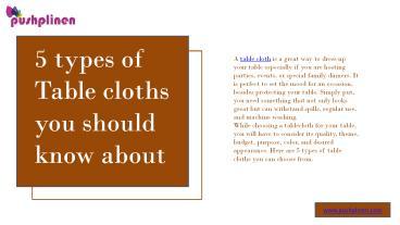 PPT – 5 types of Table cloths you should know about PowerPoint ...