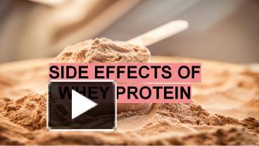 Whey Protein Side Effects presentation | free to download