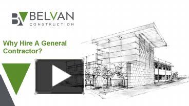 PPT – Why Hire A General Contractor? PowerPoint presentation | free to ...
