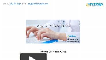 PPT – What Is CPT Code 90791? PowerPoint presentation | free to ...