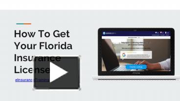 PPT – How To Get Your Florida Insurance License PowerPoint presentation ...