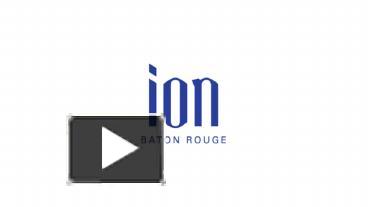 PPT – Thoughtful Designs And Designations - Ion Baton Rouge PowerPoint ...