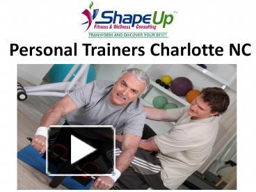 PPT – Best Personal Trainer Charlotte NC PowerPoint presentation | free ...