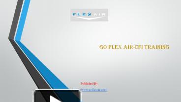 PPT – CFI Training PowerPoint presentation | free to download - id ...