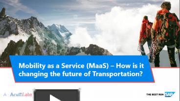 Mobility as a Services (MaaS) - How it is changing the future of ...