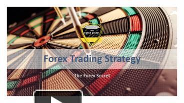 PPT – Forex Trading Strategy PowerPoint presentation | free to download ...